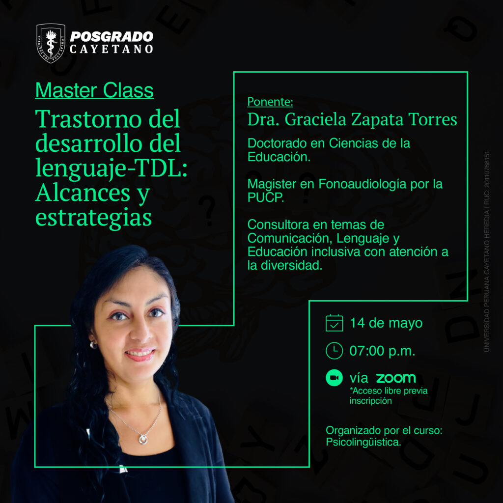 MASTER CLASS: TRASTORNO DEL DESARROLLO DEL LENGUAJE TDL: ALCANCES Y ESTRATEGIAS – Facultad de ...