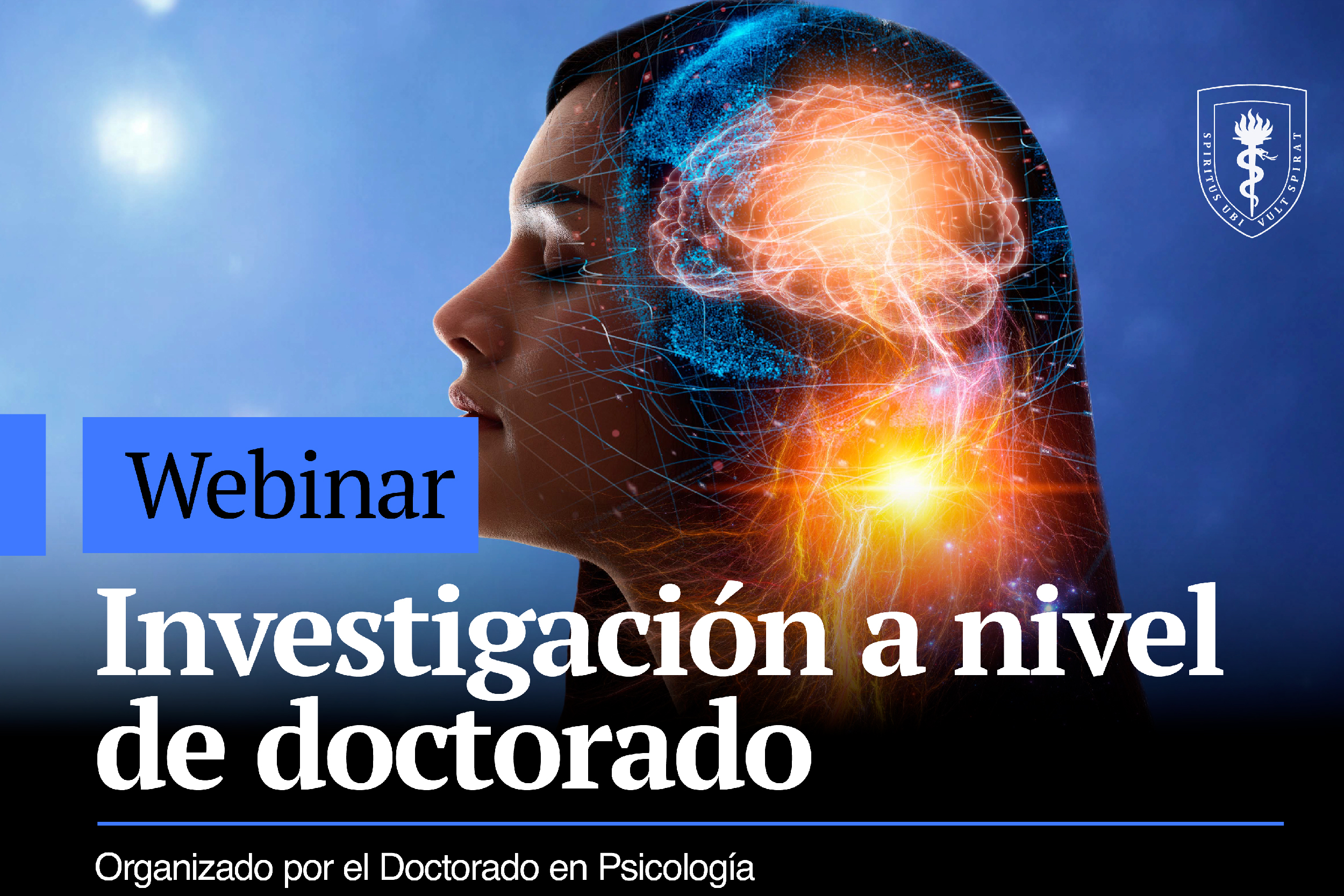 PARTICIPA DEL WEBINAR: «INVESTIGACIÓN A NIVEL DE DOCTORADO» – Facultad de Psicología